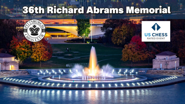 2024 Richard Abrams Memorial - Pittsburgh Chess Club
